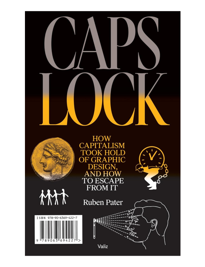 Купити книгу «Caps Lock - How Capitalism Took Hold of Graphic Design ...